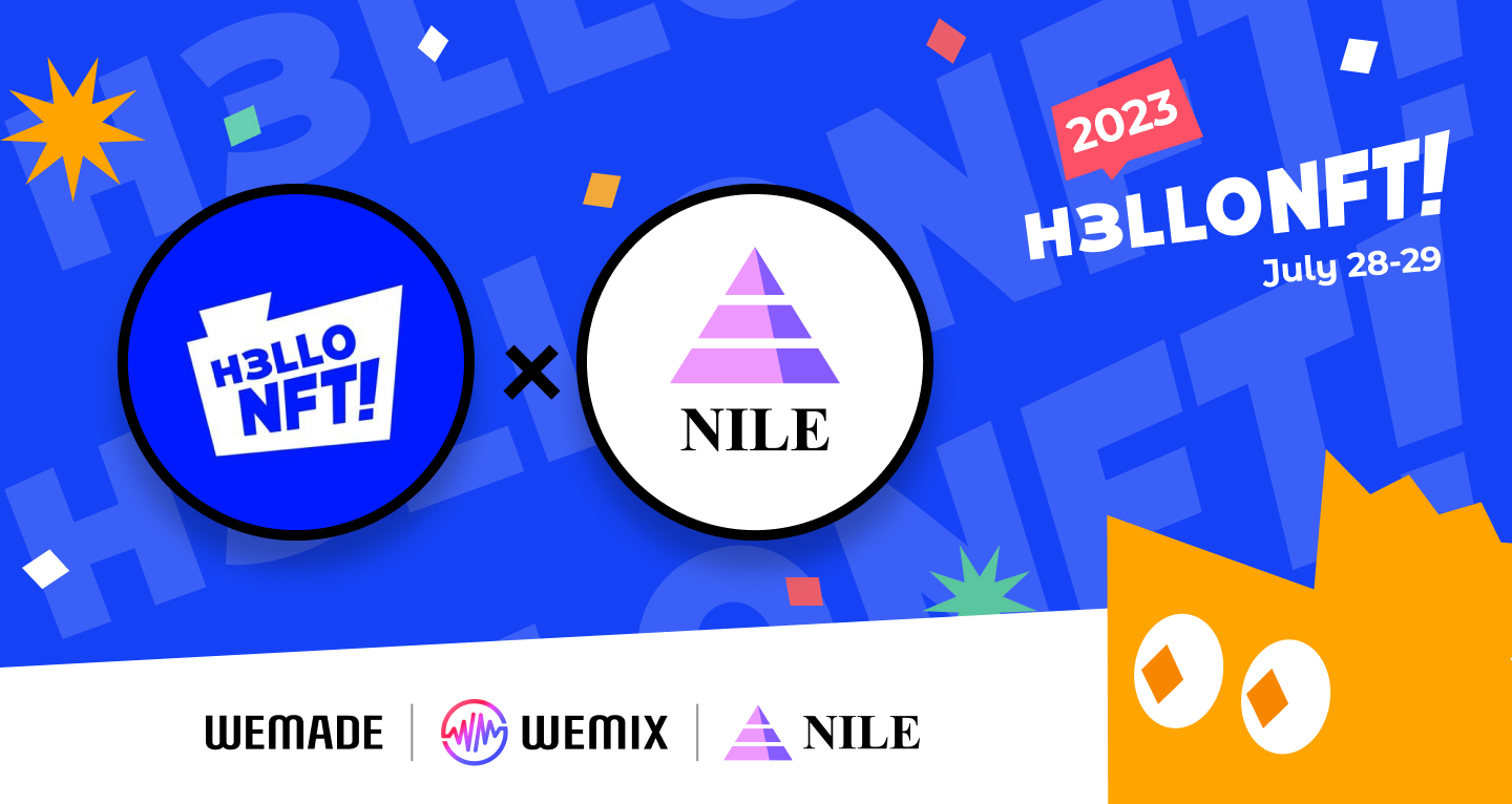 WEMIX and NILE participate in HELLO NFT! 2023 | Articles | News | WEMIX