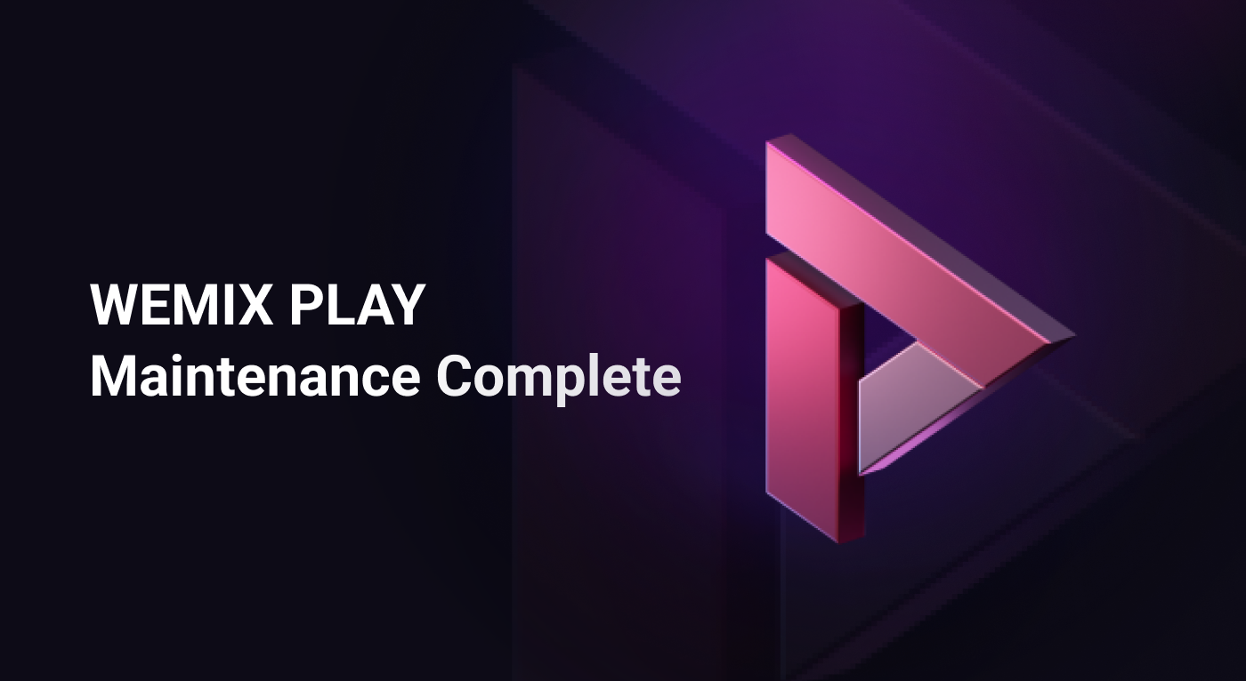 WEMIX PLAY and PLAY Wallet Update Maintenance Complete | Articles | News | WEMIX