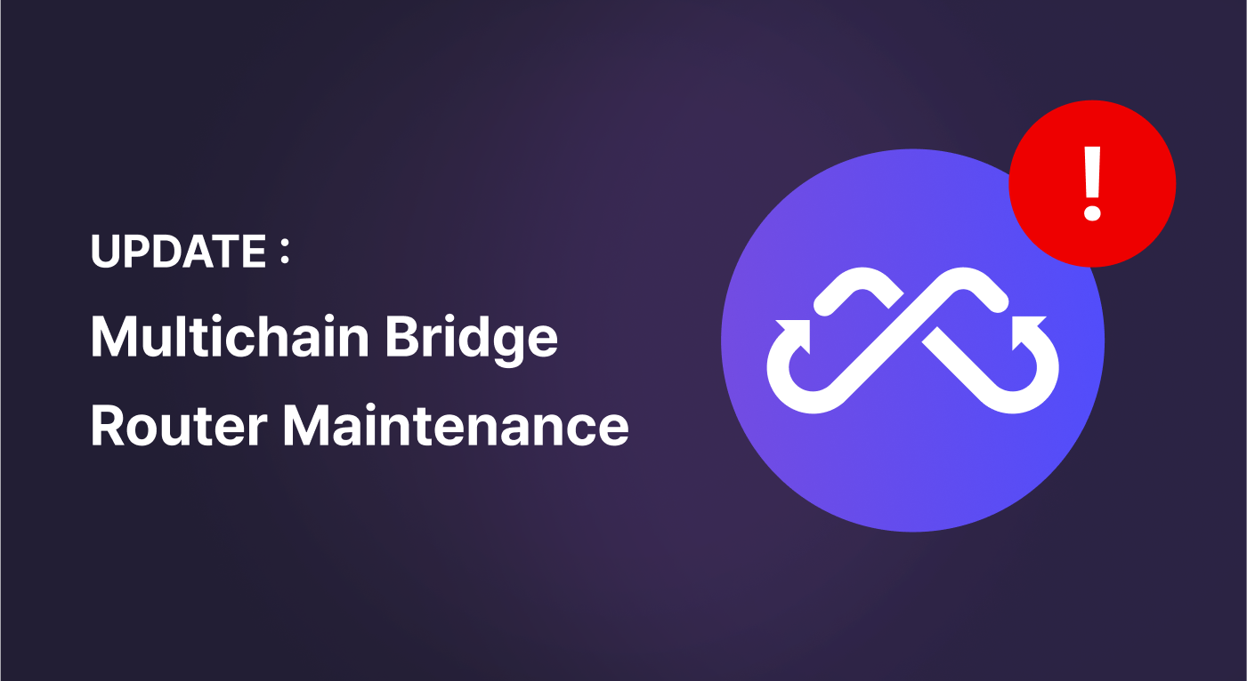 UPDATE: Multichain Bridge Router Maintenance | Articles | News | WEMIX