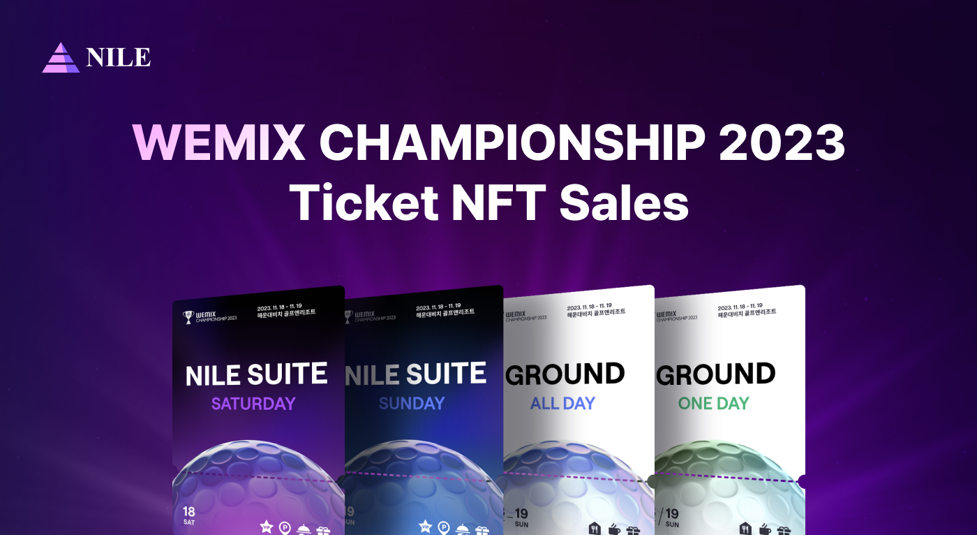WEMIX CHAMPIONSHIP 2023 Ticket NFT Sales | Articles | Communication | WEMIX WEMIX CHAMPIONSHIP 2023 Ticket NFT Sales | Articles | Communication | WEMIX